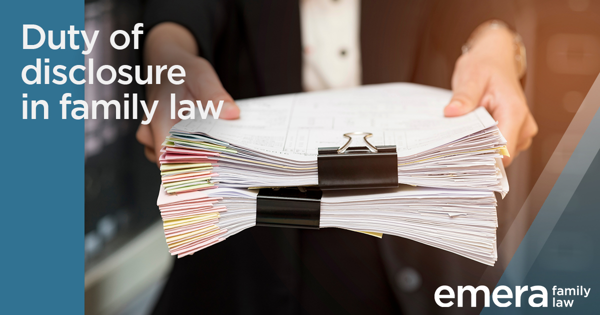 Duty of Disclosure in Family Law Matters
